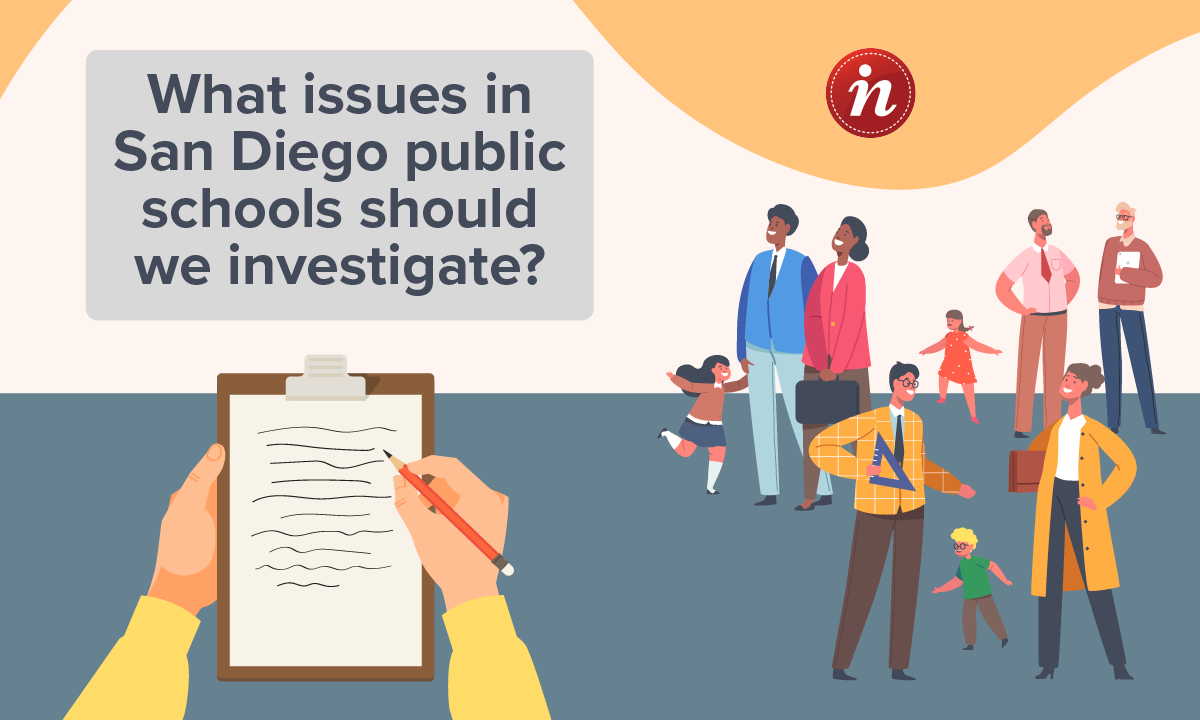 Education in San Diego: Help us investigate public schools